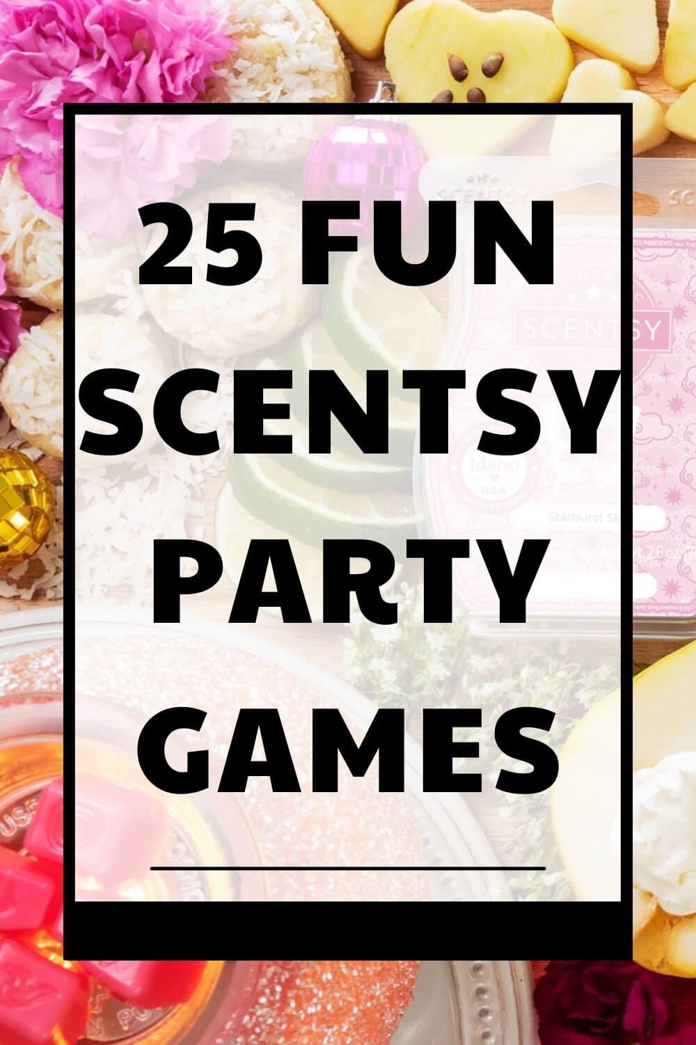 Fun and Engaging Scentsy Party Games to Amp Up Your Events