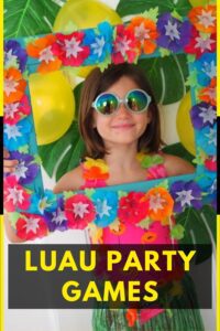 Easy Luau Party Games with Simple Instructions