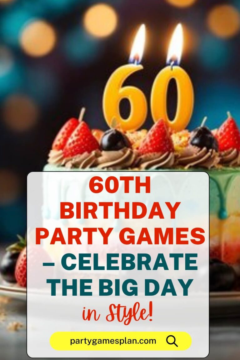 60th Birthday Party Games – Celebrate the Big Day in Style!