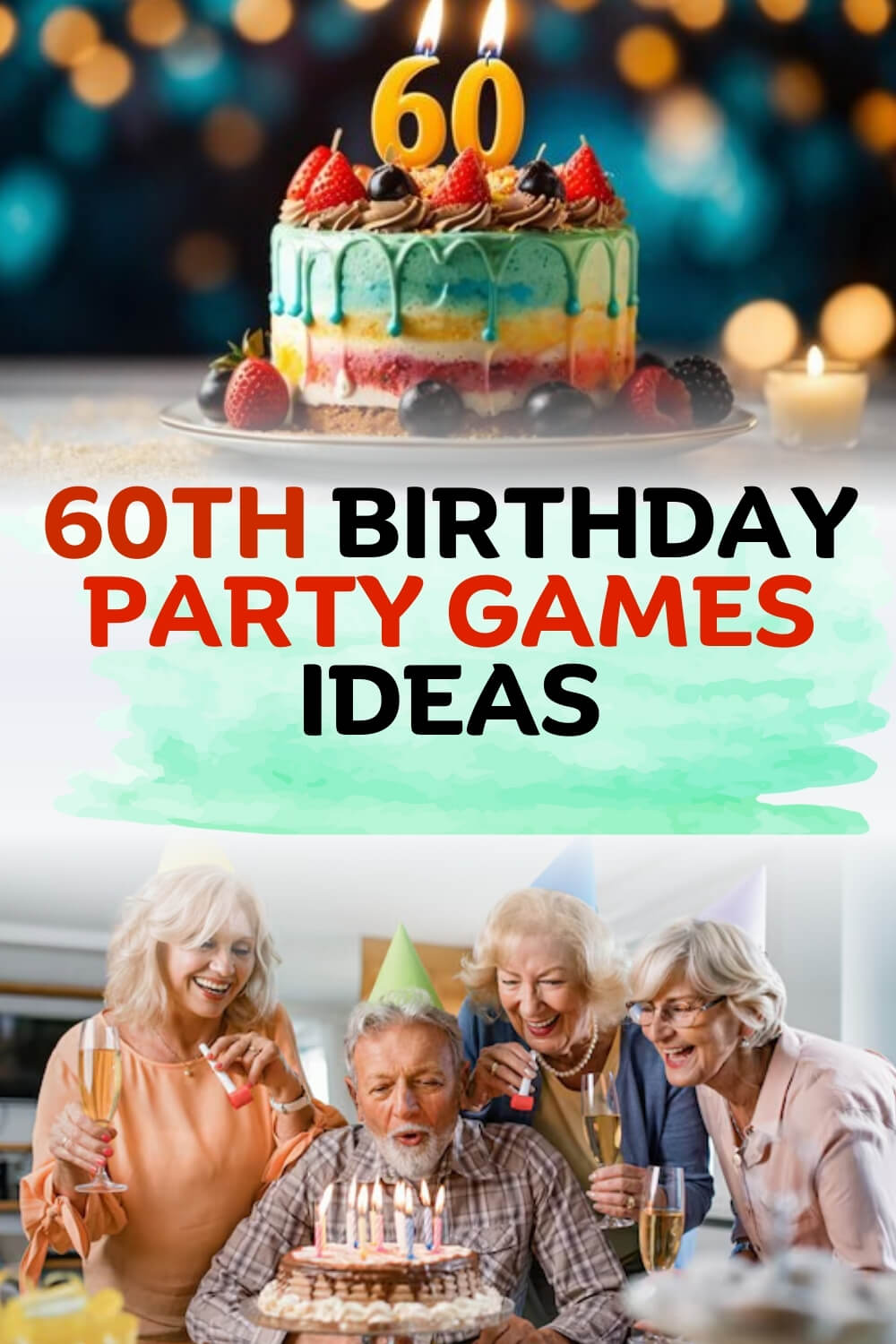 60th Birthday Party Games – Celebrate the Big Day in Style!