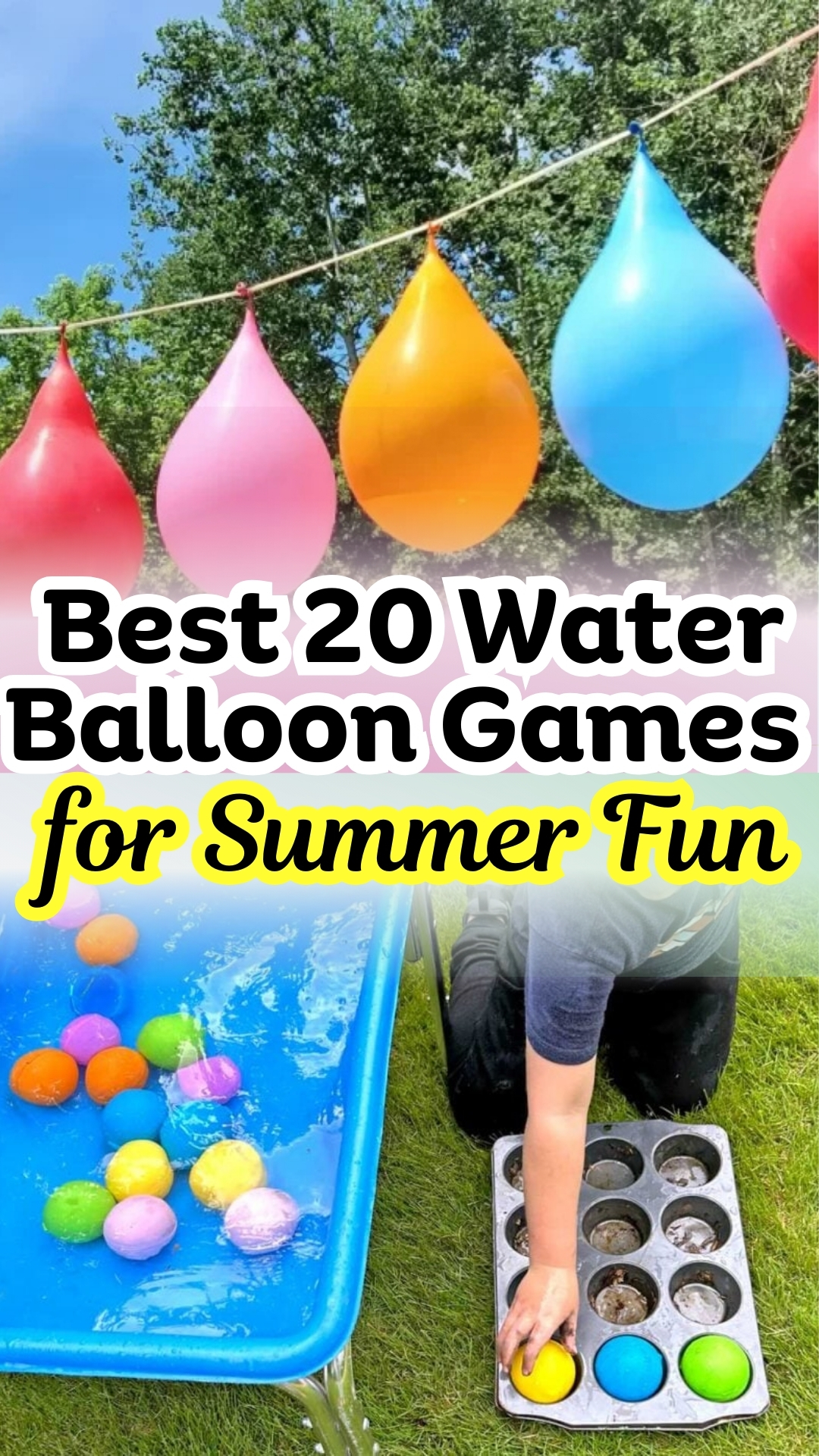 20 Water Balloon Games for Teens, Kids and Youth