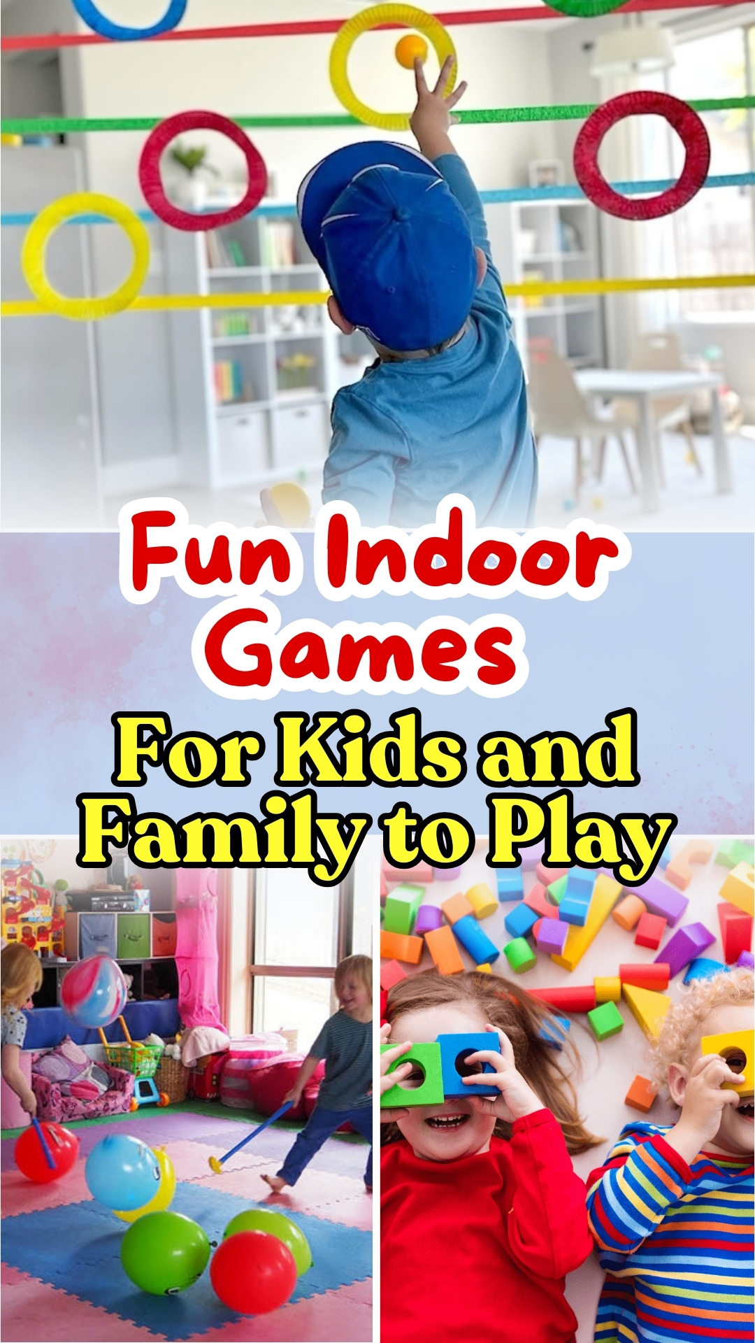 20 Fun Indoor Games For Kids That Will Keep The Whole Family Entertained